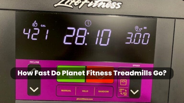 How Fast Do Planet Fitness Treadmills Go? (2026)